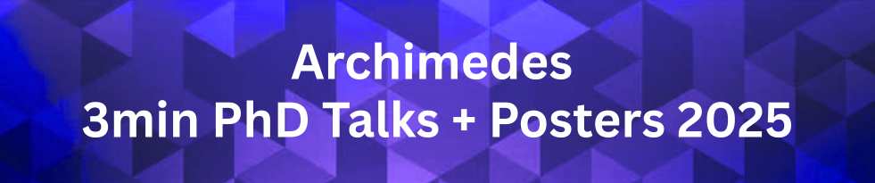 Archimedes 3min PhD Talks + Posters 2025